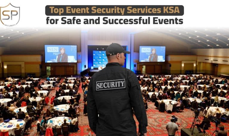 Top Event Security Services KSA for Safe and Successful Events - spsecurity