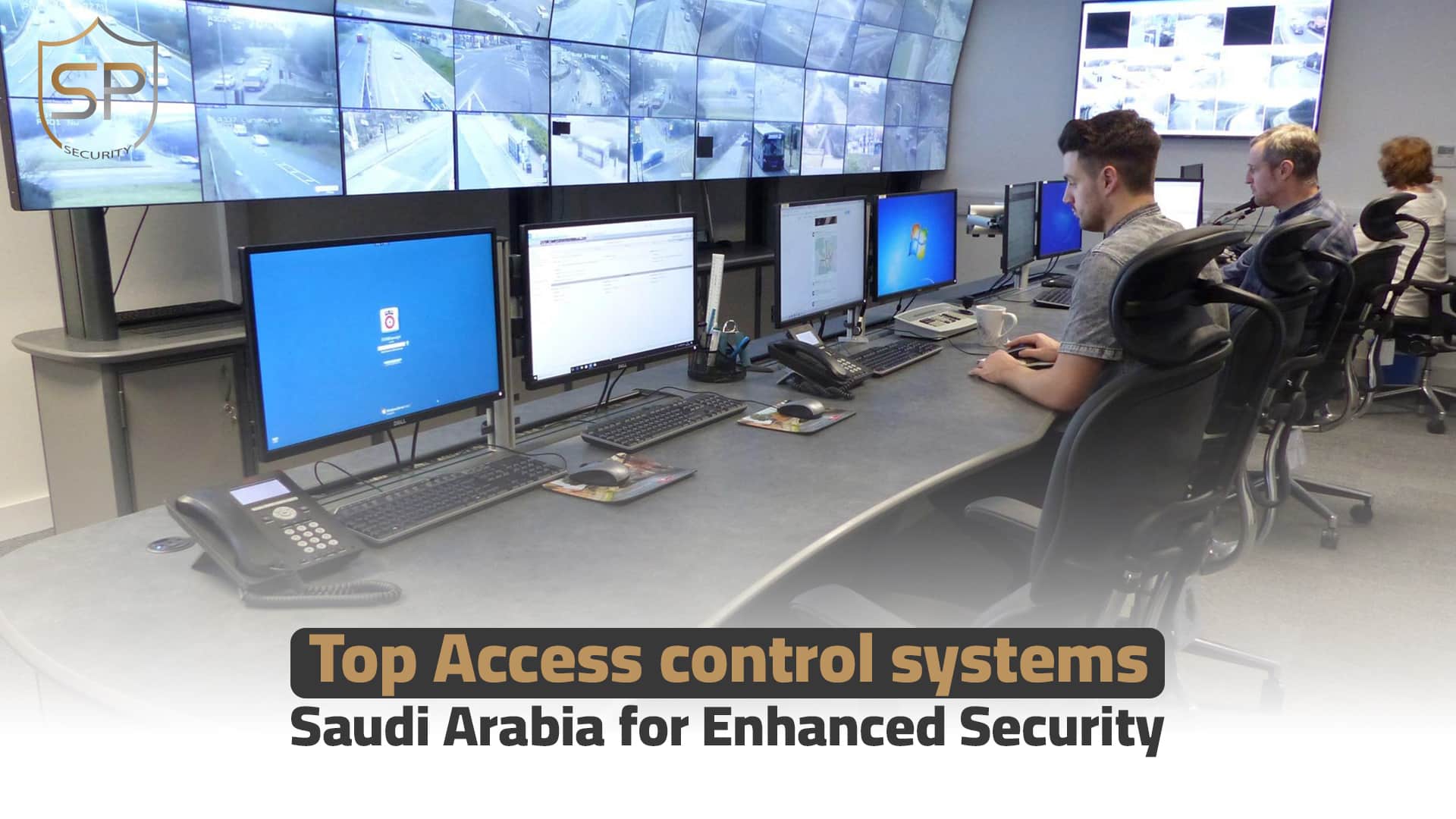 Top Access Control Systems Saudi Arabia For Enhanced Security Spsecurity